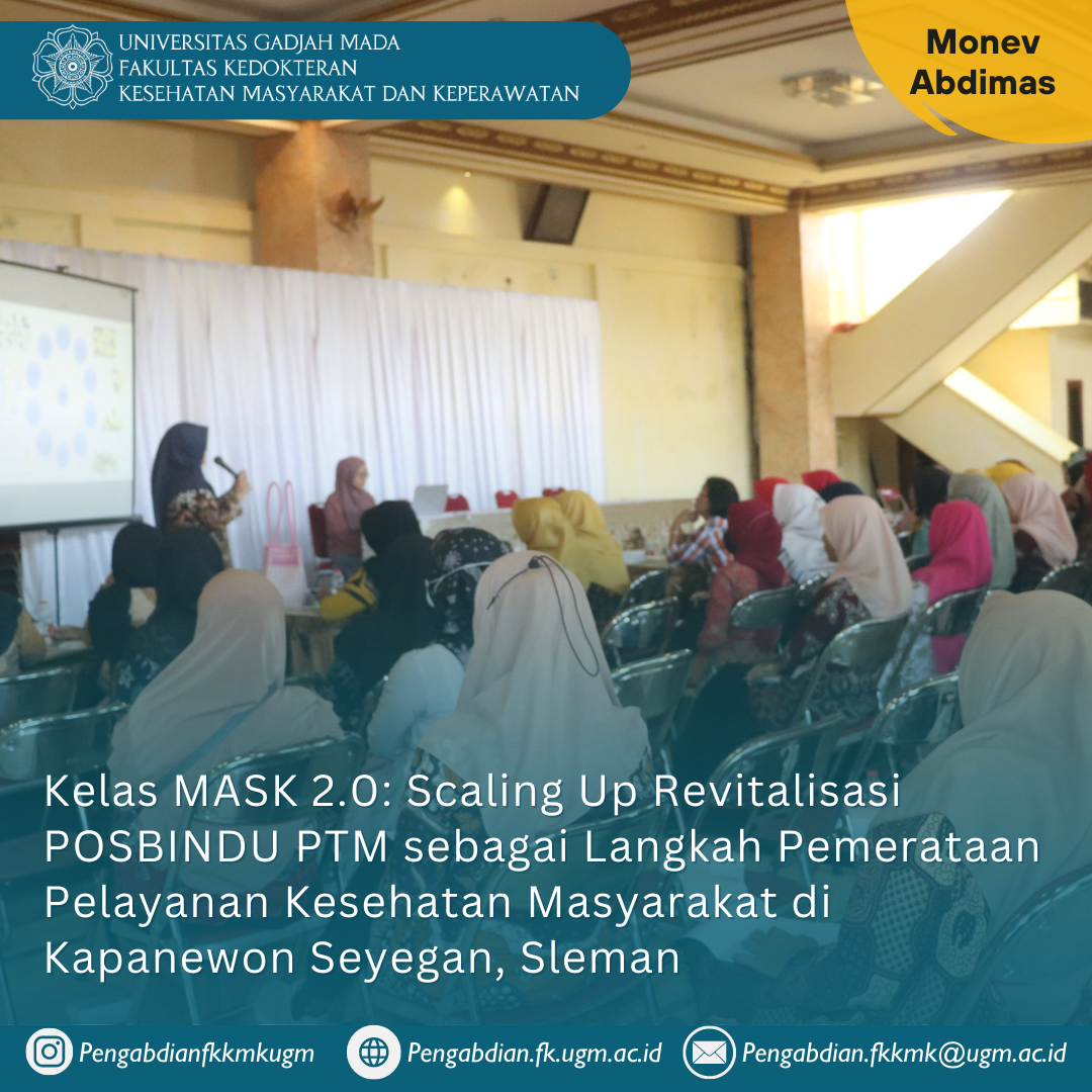 Pengabdian | Fakultas Kedokteran, Kesehatan Masyarakat, dan Keperawatan - UGM Kelas MASK 2.0 ...